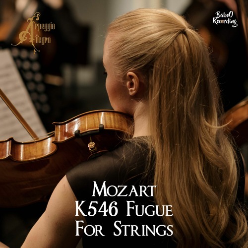 Mozart K546 Fugue For Strings - Audiartist
